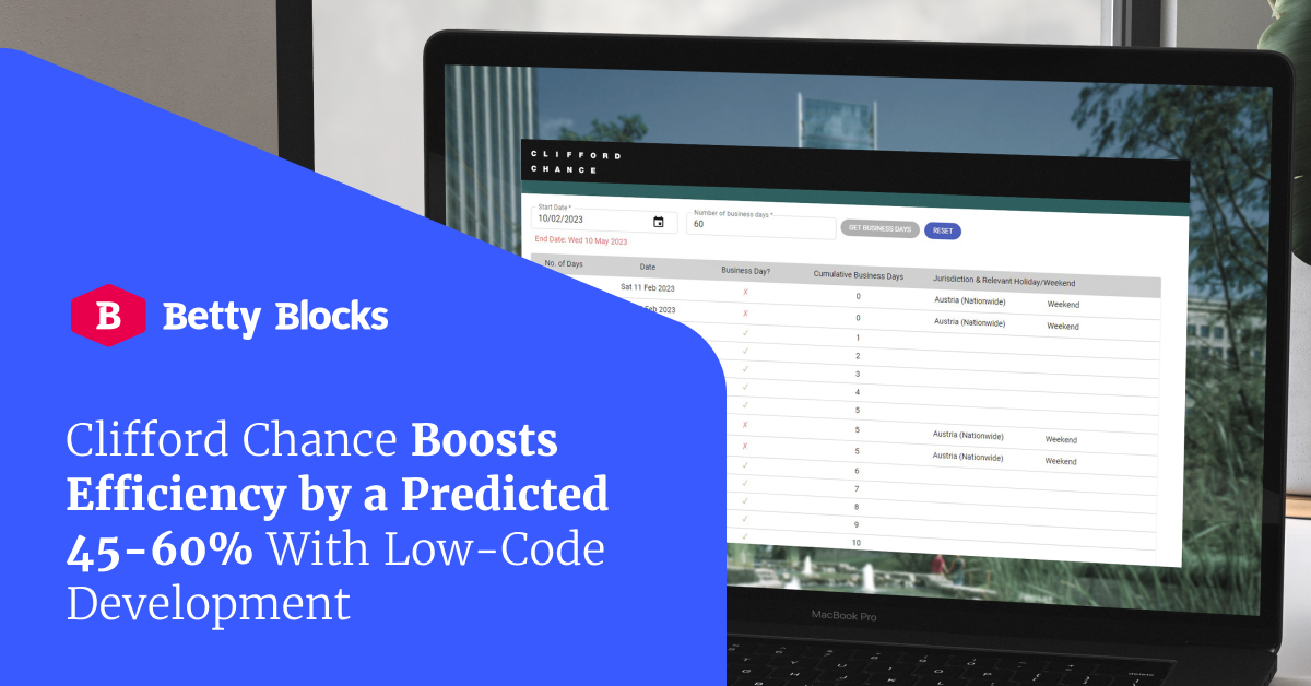 Customer Case | Clifford Chance boosts efficiency with low-code | Betty Blocks